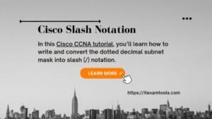 Cisco Slash Notation - get cisco ccna lab guide free - ITEXAMTOOLS