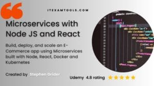 Microservices with Node JS and React - ITEXAMTOOLS
